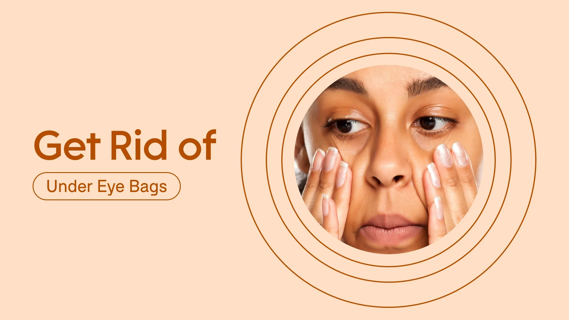How I Got Rid of Puffy Eye Bags: Here’s What Works - GoodRx